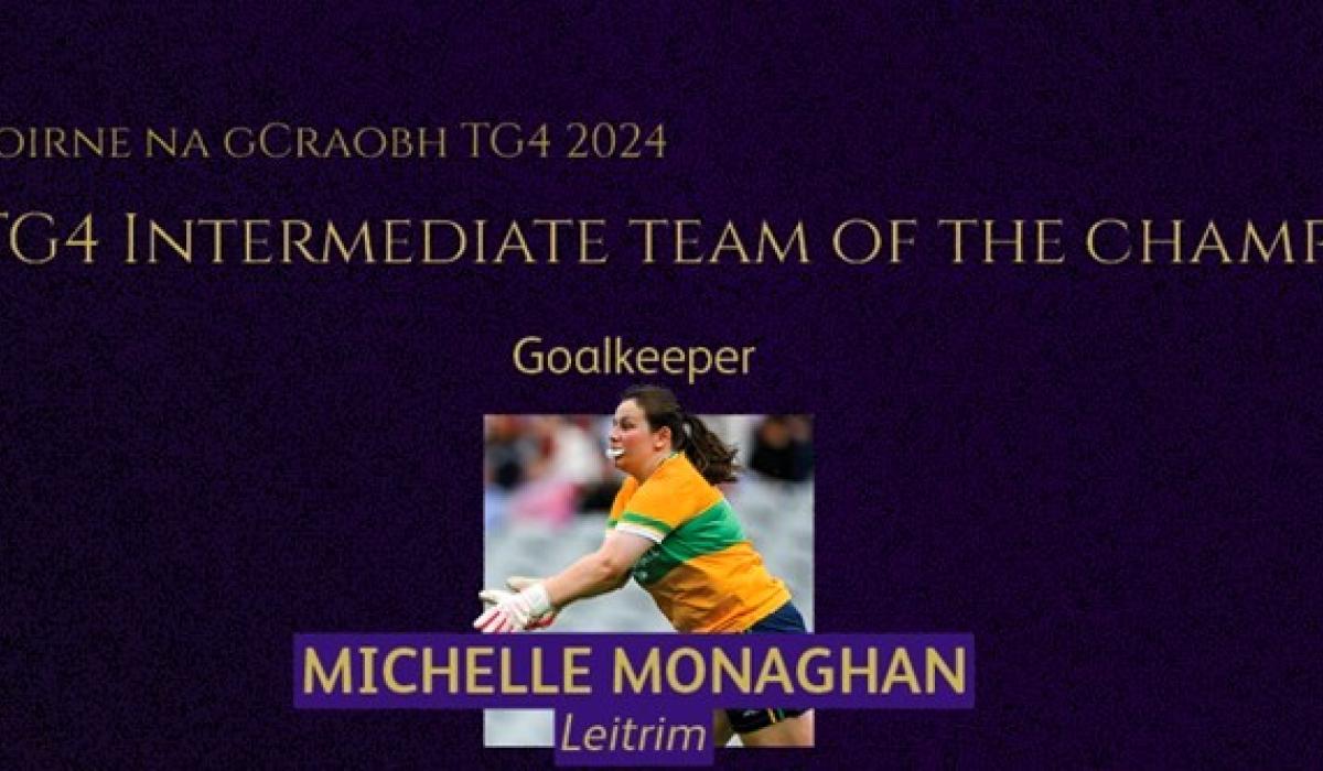Leitrim's magnificent seven on LGFA TG4 Team of the Intermediate ...
